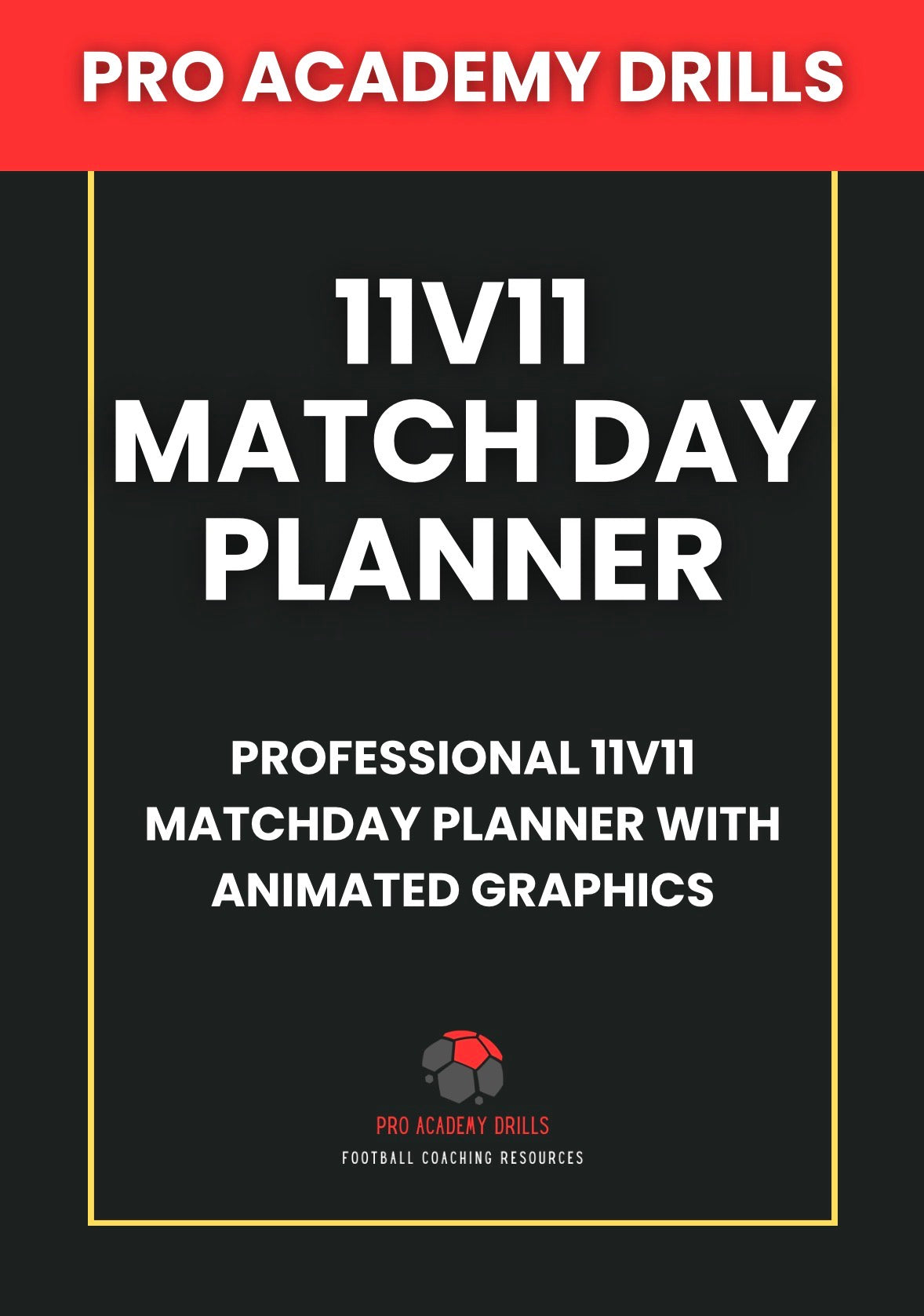 11V11 MATCH DAY PLANNER – Pro Academy Drills